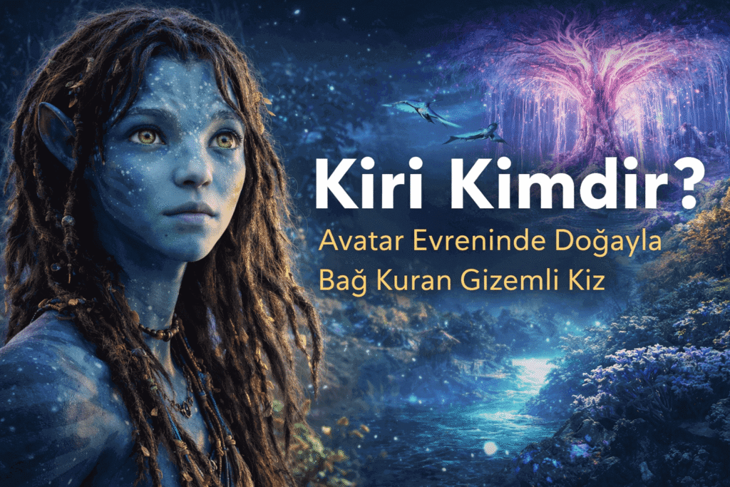 Kiri Kimdir? | Avatar Evreninde Doğayla Bağ Kuran Gizemli Kız